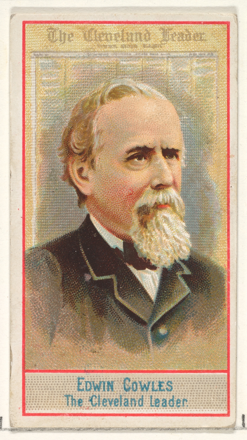 Issued by Allen & Ginter | Edwin Cowles, The Cleveland Leader, from the ...