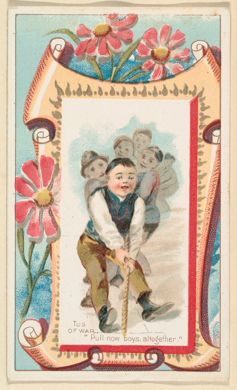 Issued by W. Duke, Sons & Co. - Tug of War, "Pull now boys, altogether ...
