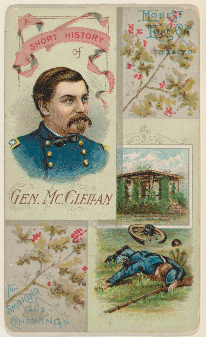 Issued by W. Duke, Sons & Co. | A Short History of General McClellan, from the Histories of ...