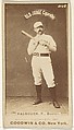 Issued by Goodwin & Company | Radbourn, Pitcher, Boston, from the Old ...