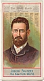 Issued by Allen & Ginter | Joseph Pulitzer, The New York World, from ...