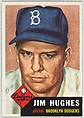 Issued by Topps Chewing Gum Company - Card Number 216, Jim Hughes ...