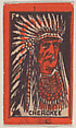 Cherokee, trade card (W500) - The Metropolitan Museum of Art